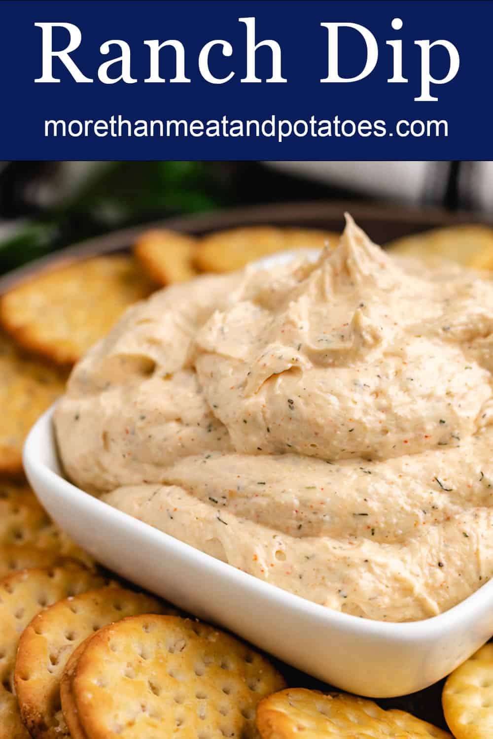 Easy Ranch Dip - More Than Meat And Potatoes