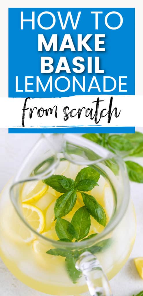 Easy Basil Lemonade Recipe (Made from Scratch!)