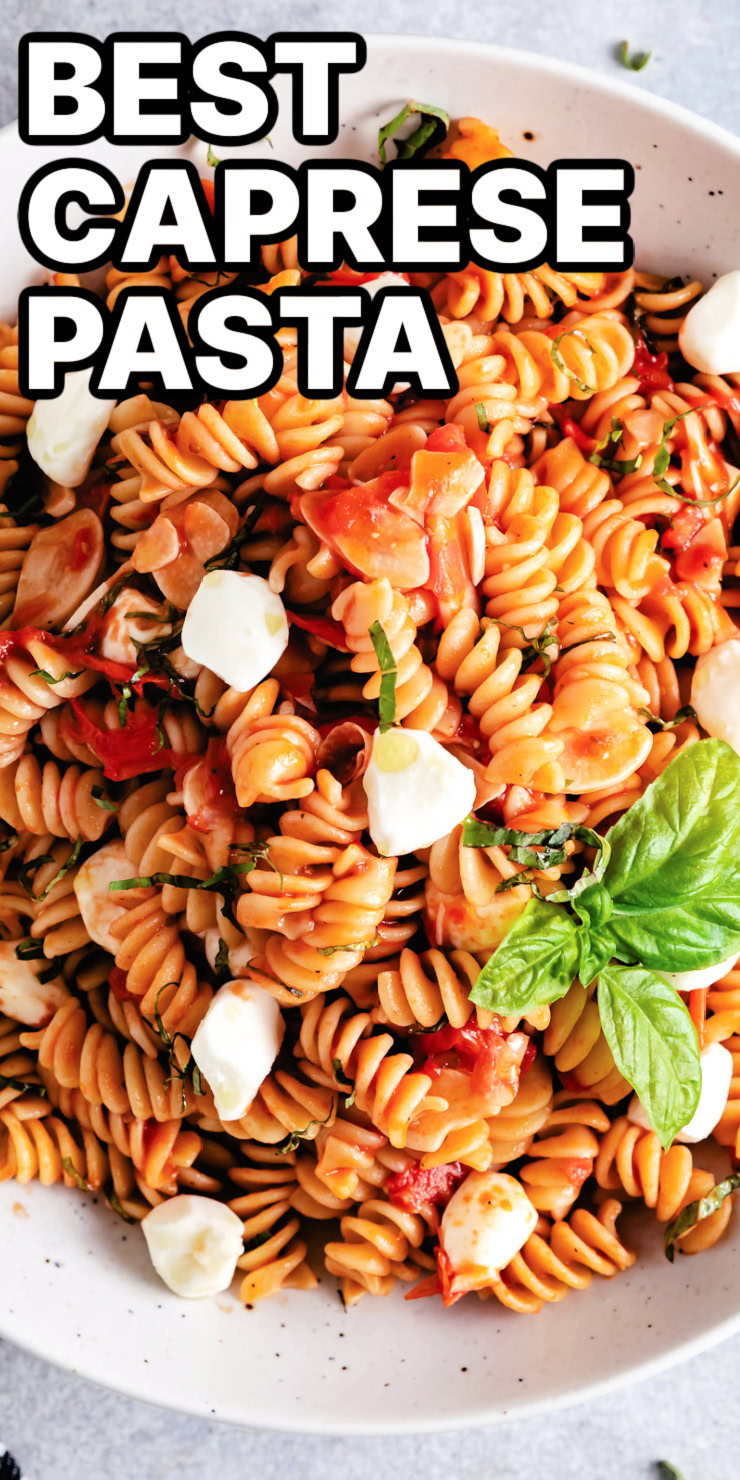 Rigatoni Caprese Pasta