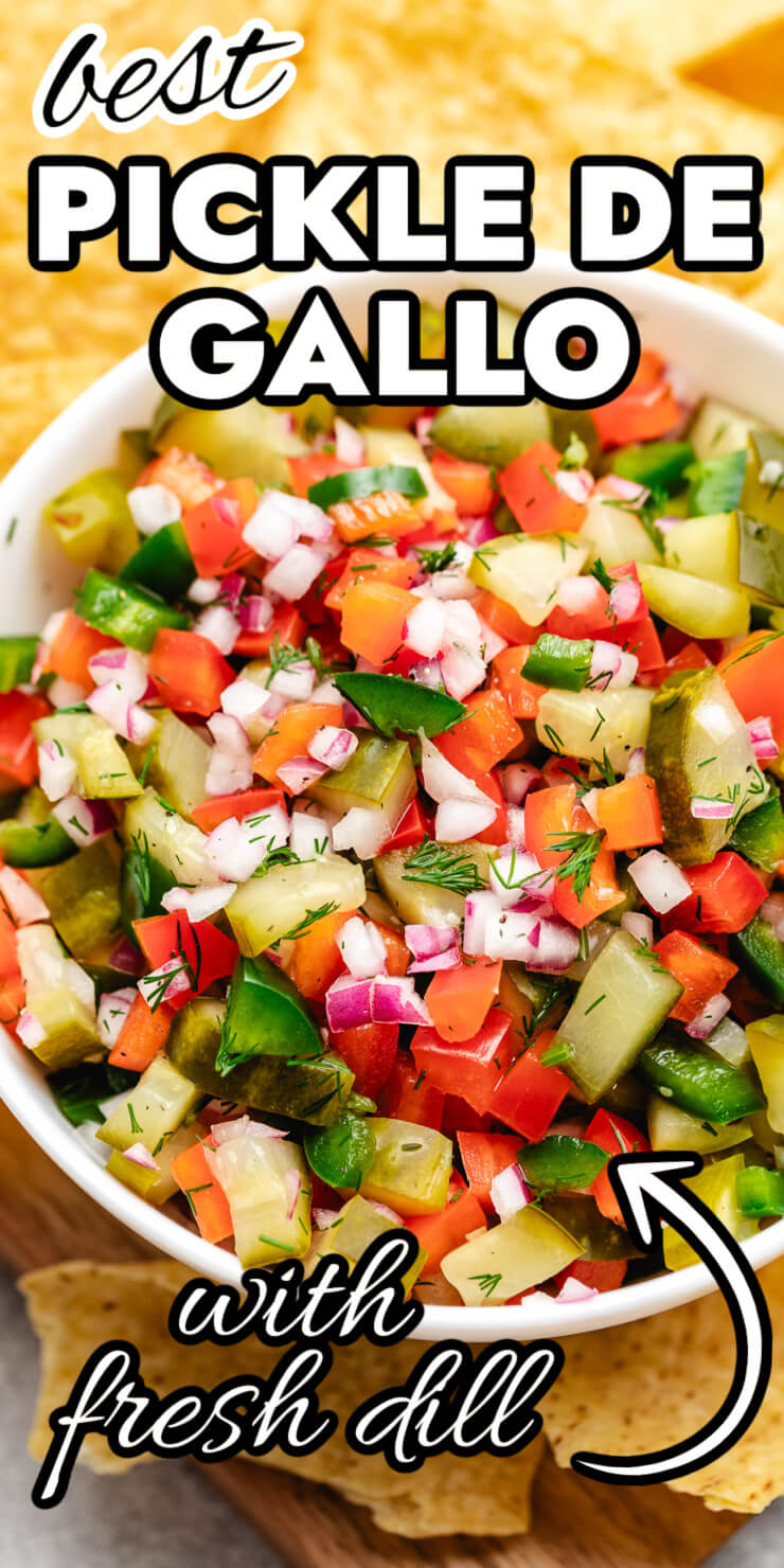 Pickle De Gallo (with Dill Pickles And No Tomatoes)